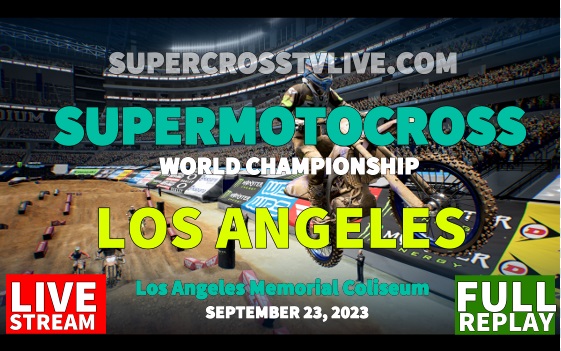 Supercross Live TV Stream 2023 Online - Full Race Replay