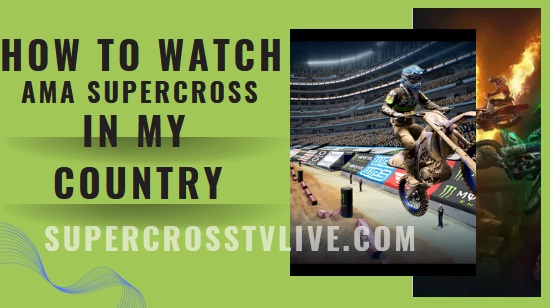 How to watch Supercross Live in my Country in Less Price?